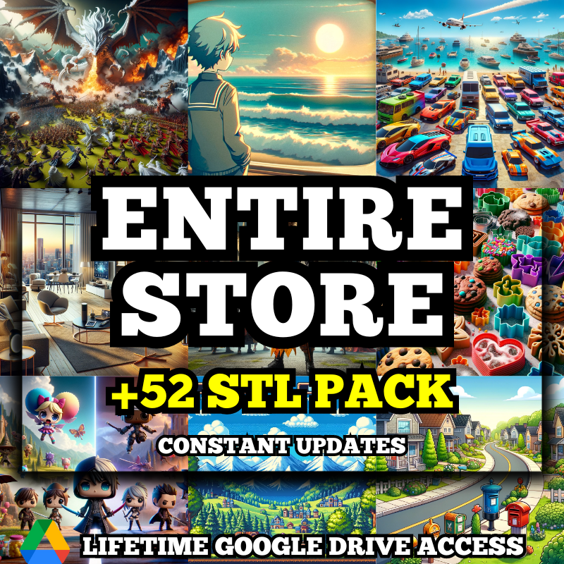 Entire Store STL Pack For 3D Printing: +700,000 STL Files From Our +52 ...